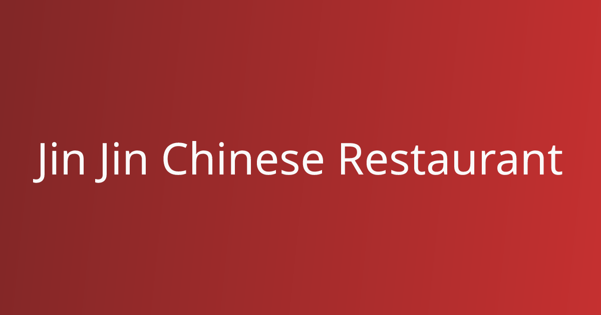 Best Chinese in Sumter, SC | Jin Jin Chinese Restaurant | Order Online